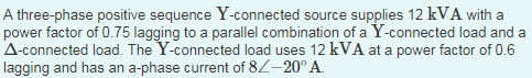 Solved A three-phase positive sequence Y-connected source | Chegg.com