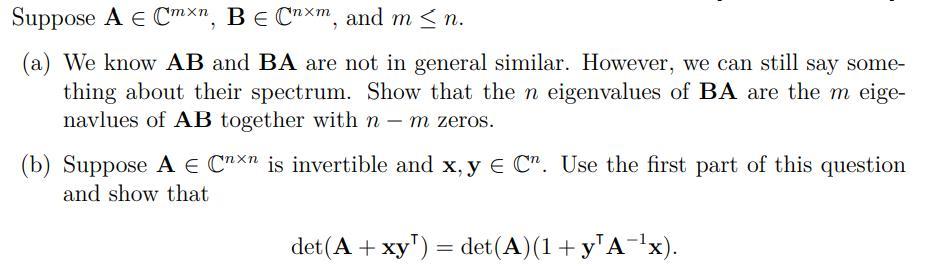 [Solved]: Suppose ( mathbf{A} in mathbb{C}^{m times n