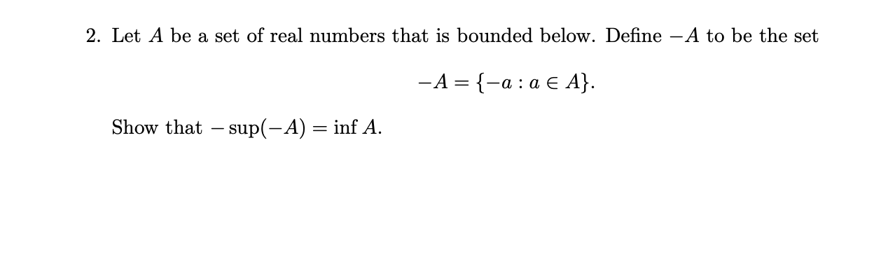 Solved Let A ﻿be a set of real numbers that is bounded | Chegg.com