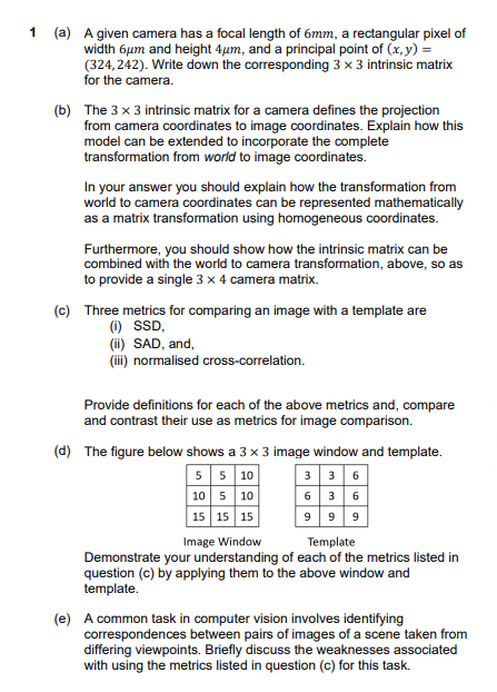 Solved 1 (a) A given camera has a focal length of 6 mm, a | Chegg.com