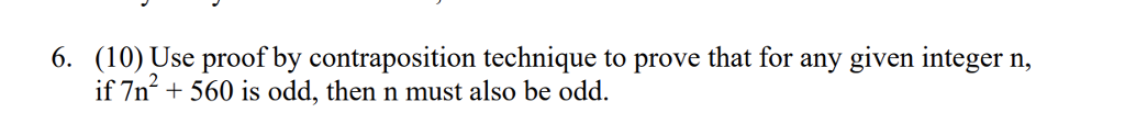 Solved (10) Use proof by contraposition technique to prove | Chegg.com