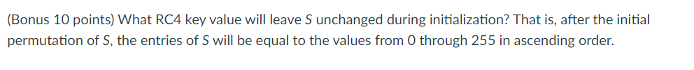 Solved RC4 RC4 is a PRNG designed by Ron Rivest. The input | Chegg.com