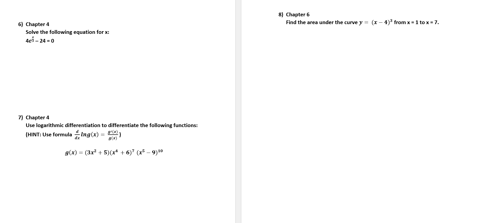 Solved 8) Chapter 6 6) Chapter 4 Find the area under the | Chegg.com
