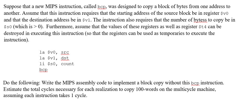 Suppose that a new MIPS instruction, called bcp, was | Chegg.com
