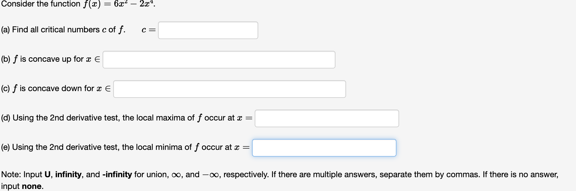 Solved Consider the function f(x)=6x2−2x4. (a) Find all | Chegg.com