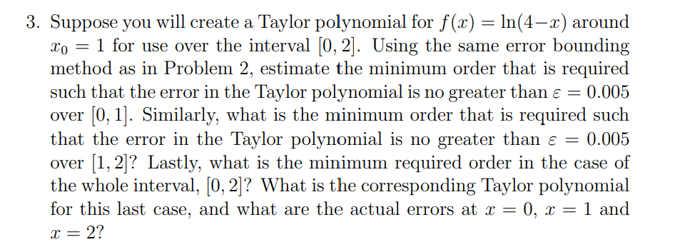 3. Suppose you will create a Taylor polynomial for | Chegg.com