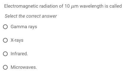 Solved Electromagnetic radiation of 10 um wavelength is | Chegg.com