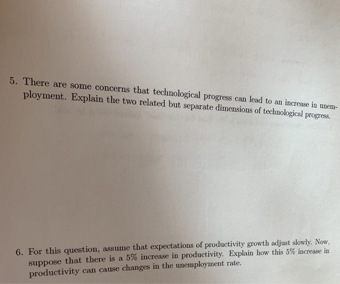 Solved 5. There are some concerns that technological | Chegg.com