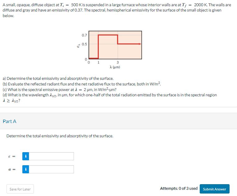 Solved A small, opaque, diffuse object at Ts=500 K is | Chegg.com
