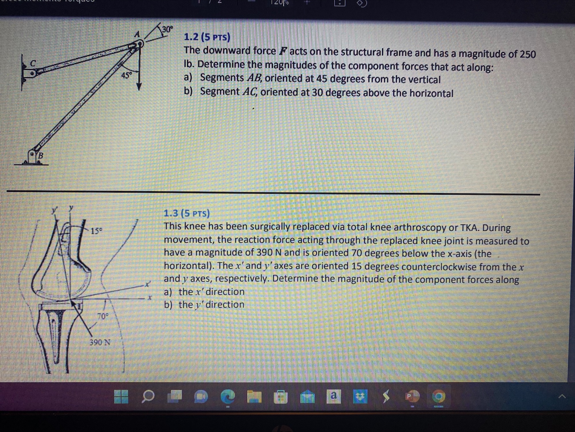 Solved 1.2 (5 PTS) The downward force F acts on the | Chegg.com