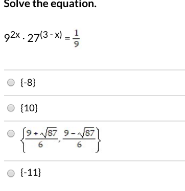 Solved Solve the equation. 92x.27(3 -X). ) - ! {-8} {10} | Chegg.com