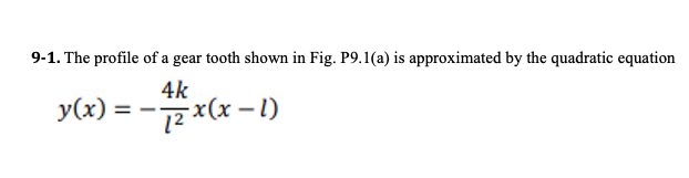 Solved 9-1. The profile of a gear tooth shown in Fig. | Chegg.com