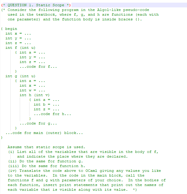 (* QUESTION 1. Static Scope *) (* Consider the | Chegg.com