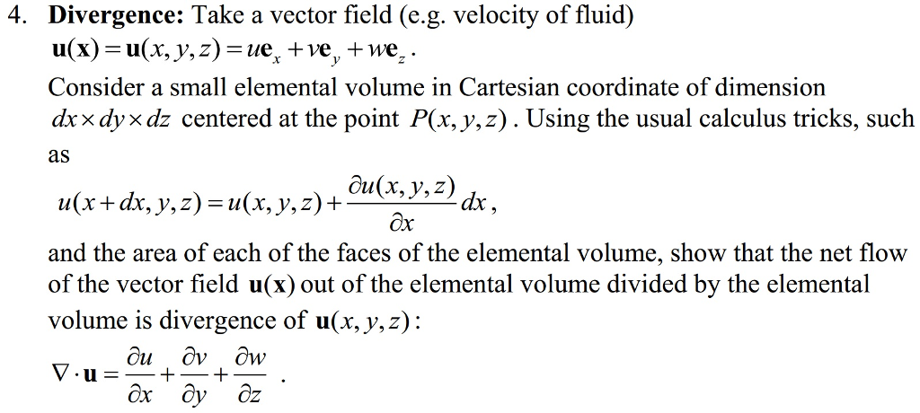 Solved 4. Divergence: Take a vector field (e.g. velocity of | Chegg.com