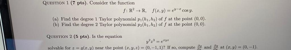 Solved QUESTION 1 (7 pts). Consider the function f: R2 + R, | Chegg.com