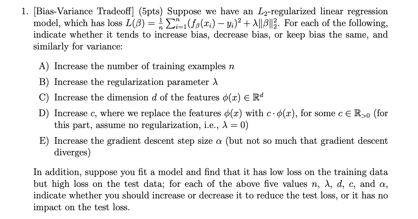 Solved 1. [Bias-Variance Tradeoff] (5pts) Suppose we have an | Chegg.com