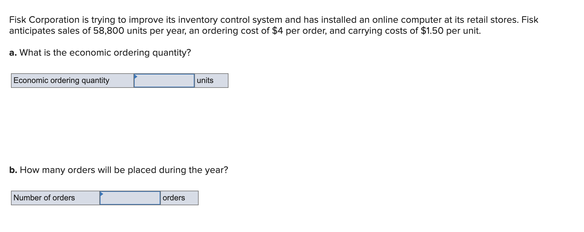 Solved Fisk Corporation is trying to improve its inventory | Chegg.com