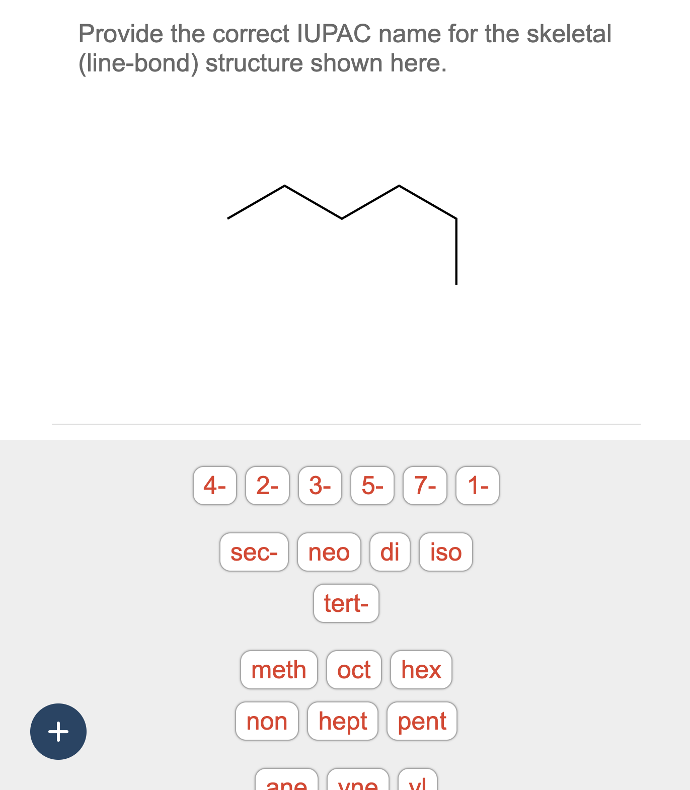 Solved Provide the correct IUPAC name for the skeletal | Chegg.com