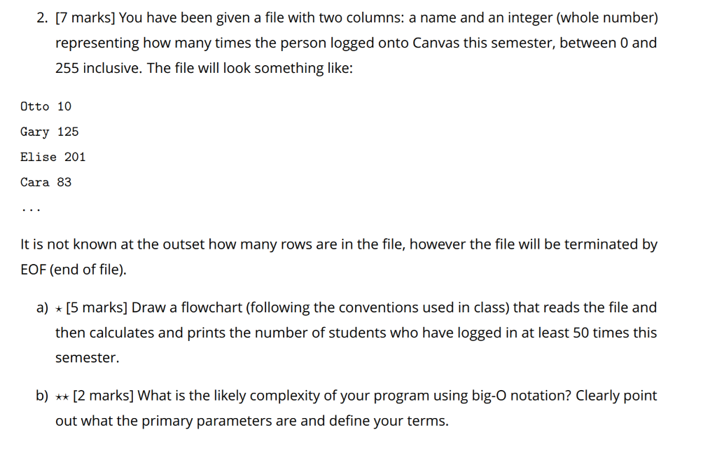 Solved 2. [7 marks] You have been given a file with two | Chegg.com
