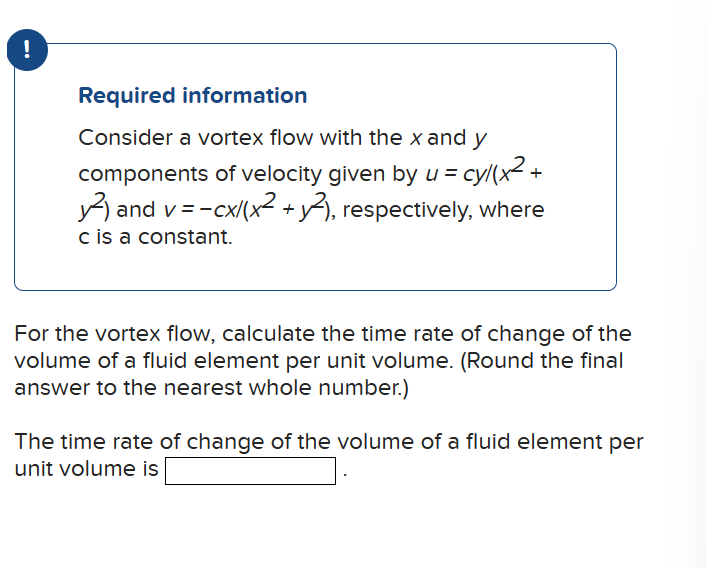 Solved Required information Consider a vortex flow with the | Chegg.com