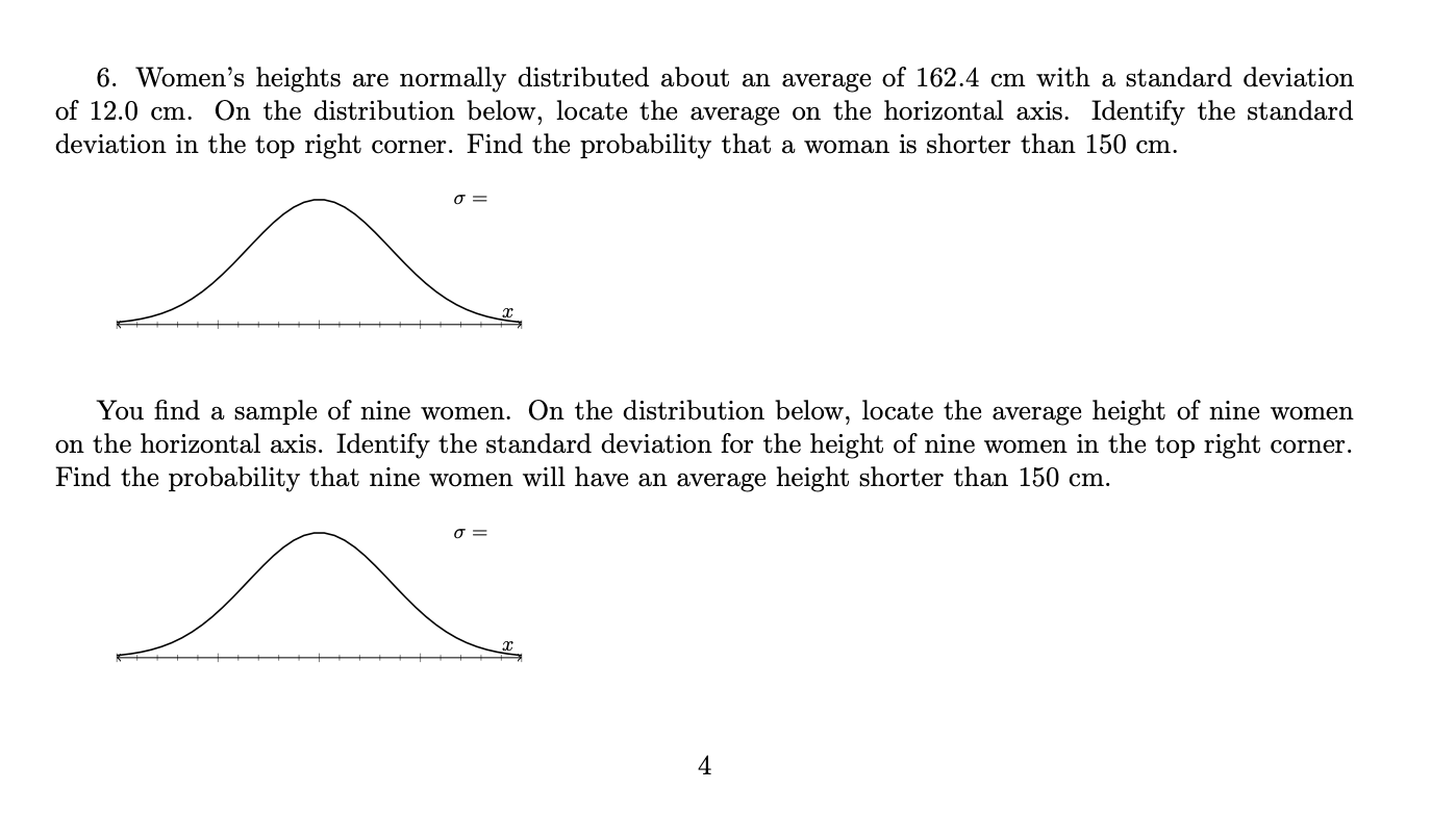Solved Women's heights are normally distributed about an | Chegg.com