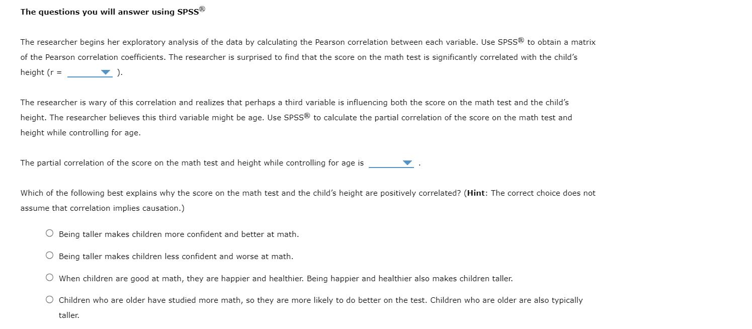 Solved The questions you will answer using SPSS ?®The | Chegg.com