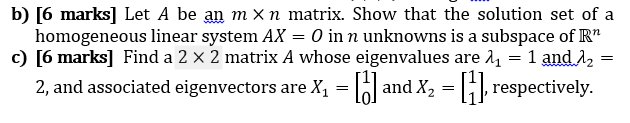 Solved b) [6 marks] Let A be an mxn matrix. Show that the | Chegg.com