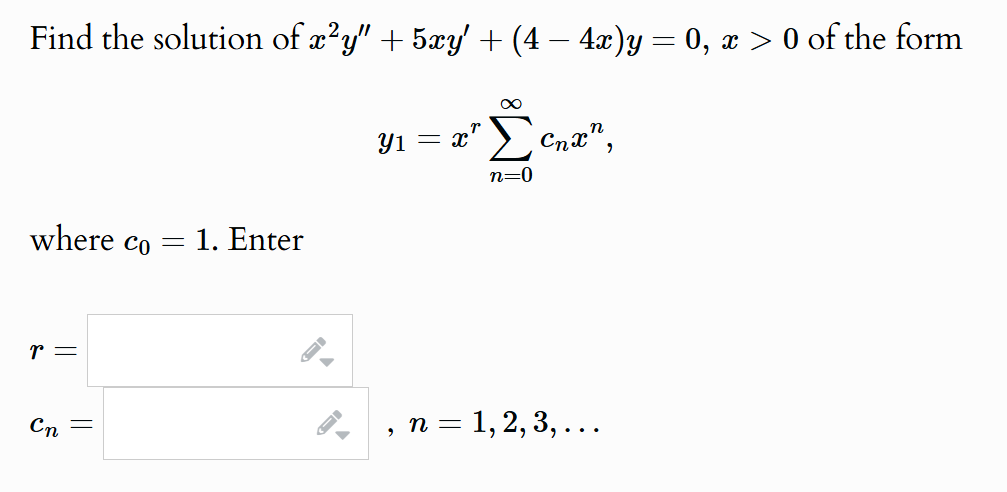 Solved Find the solution of x2y''+5xy'+(4-4x)y=0,x>0 of ﻿the | Chegg.com