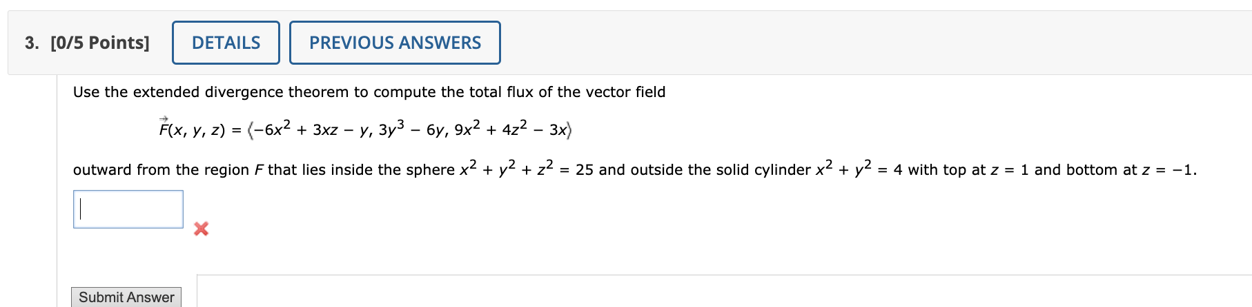 Solved Points]Use the extended divergence theorem to compute | Chegg.com