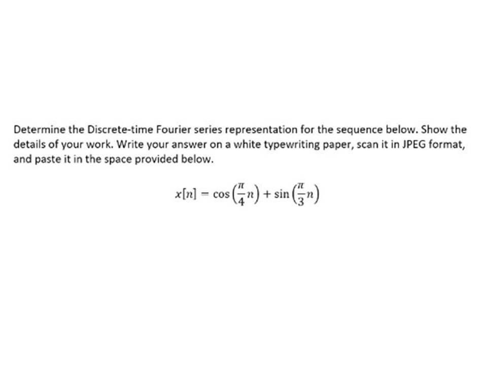 Solved Determine the Discrete-time Fourier series | Chegg.com