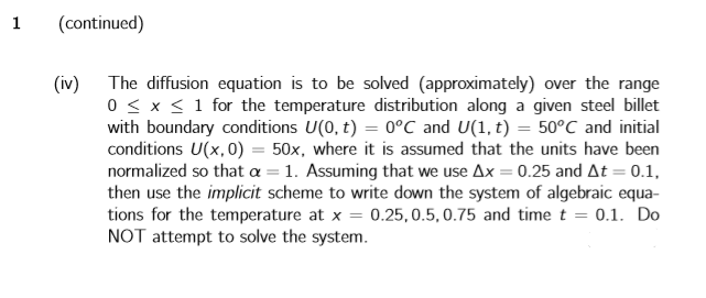 Solved (ii) The one-dimensional diffusion equation is given | Chegg.com