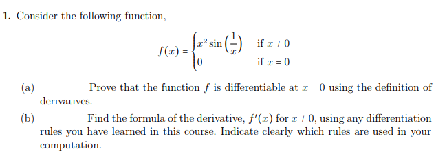 Solved 1. Consider the following function, f(x)={x2sin(x1)0 | Chegg.com