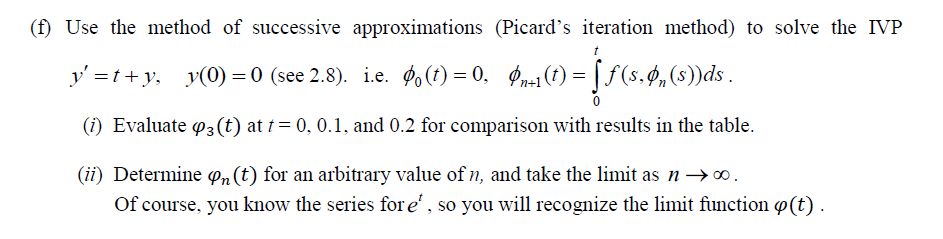 Solved (f) Use the method of successive approximations | Chegg.com