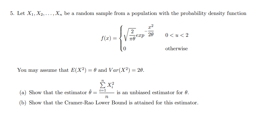 Solved 5. Let X1,X2,…,Xn be a random sample from a | Chegg.com