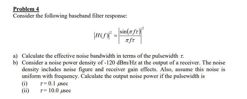 Solved Problem 4 Consider the following baseband filter | Chegg.com