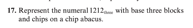 Solved 17. Represent the numeral 1212three with base three | Chegg.com