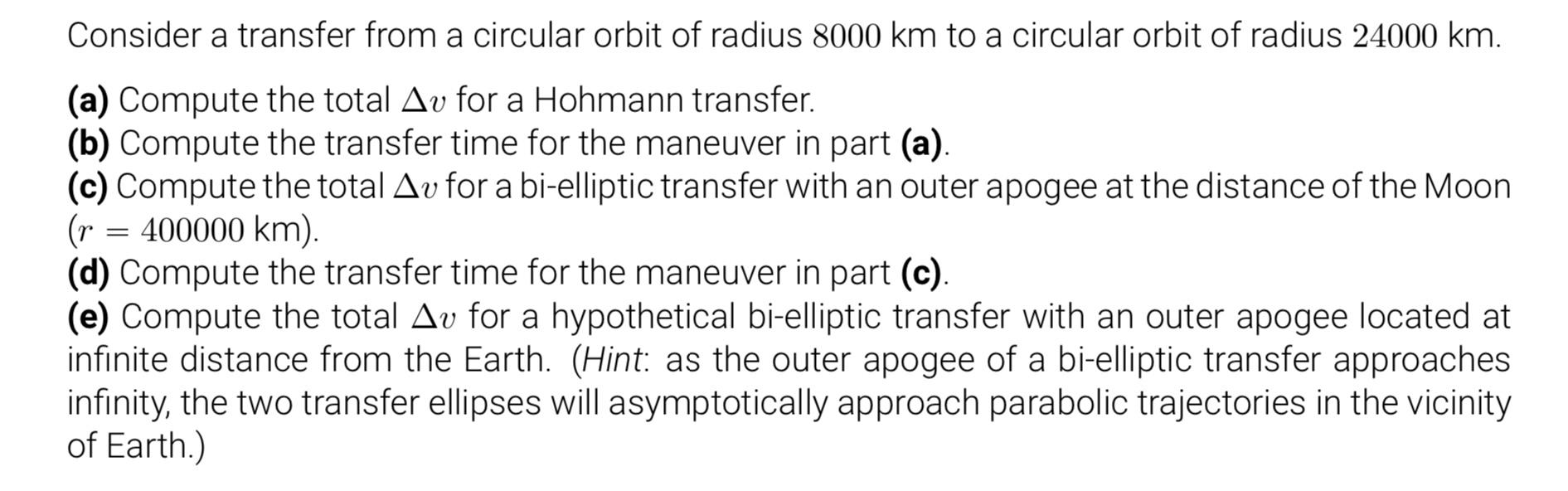 Solved Consider a transfer from a circular orbit of radius | Chegg.com