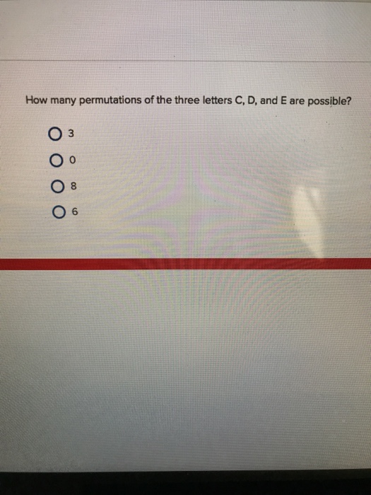 Solved How many permutations of the three letters C, D, and | Chegg.com