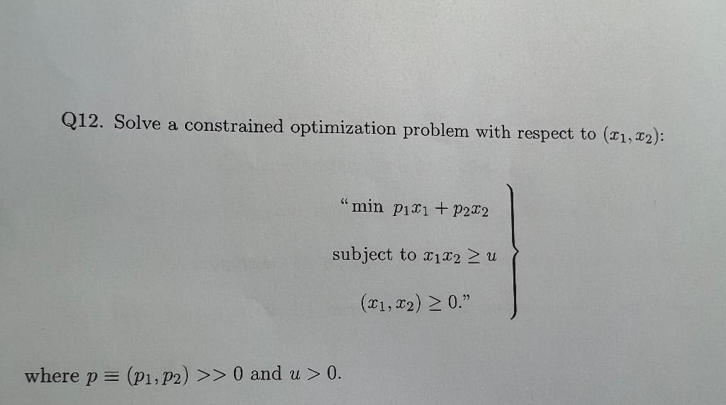 Solved Q12. Solve a constrained optimization problem with | Chegg.com