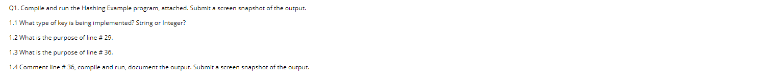 Solved Q1. Compile and run the Hashing Example program, | Chegg.com