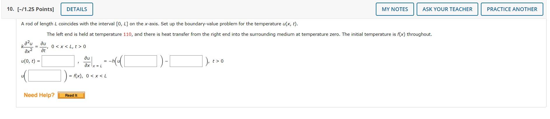Solved k∂x2∂2u=∂t∂u,00 u(0,t)=,∂x∂u∣∣x=L=−h(u()−,t>0 | Chegg.com