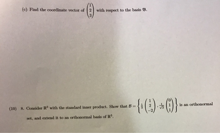 Solved (20) 7. Consider the vector space R3 and define a map | Chegg.com