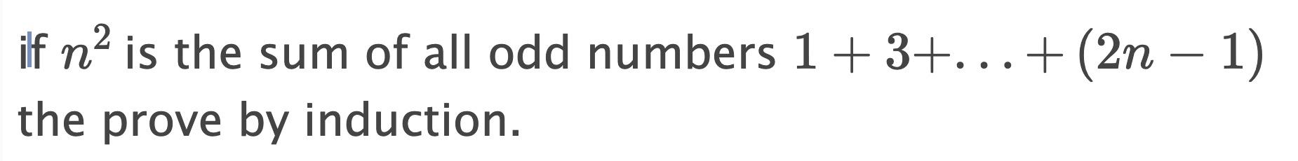 Solved if n2 is the sum of all odd numbers 1+3+…+(2n−1) the | Chegg.com