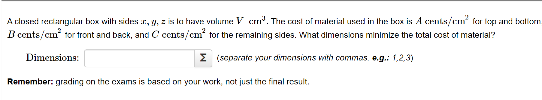 Solved A closed rectangular box with sides x, y, z is to | Chegg.com