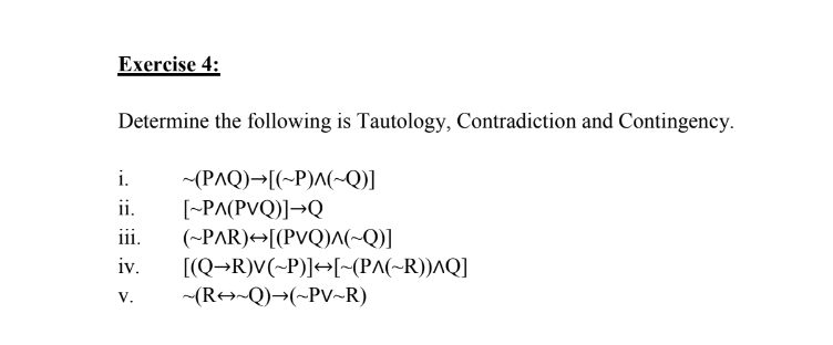 Solved Determine the following is Tautology, Contradiction | Chegg.com