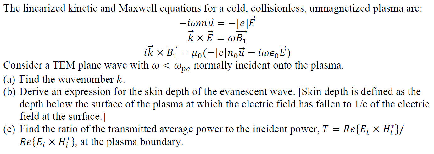 The linearized kinetic and Maxwell equations | Chegg.com