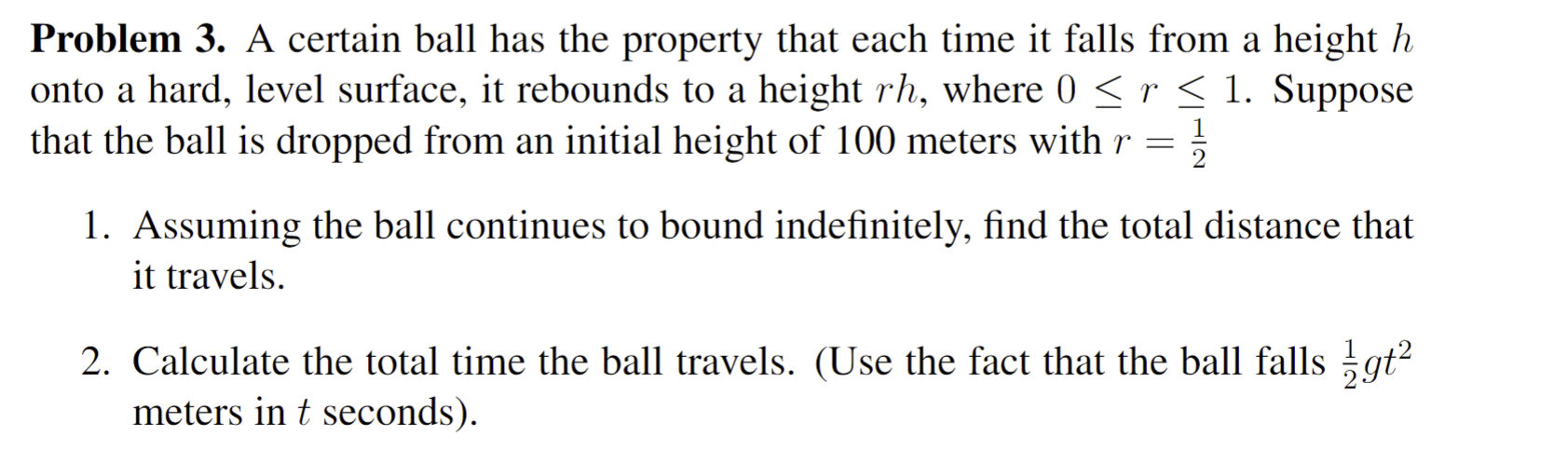 Solved Problem 3. A certain ball has the property that each | Chegg.com