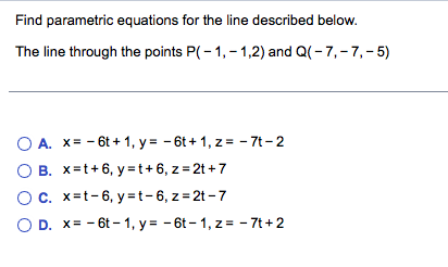 Solved Find parametric equations for the line described | Chegg.com