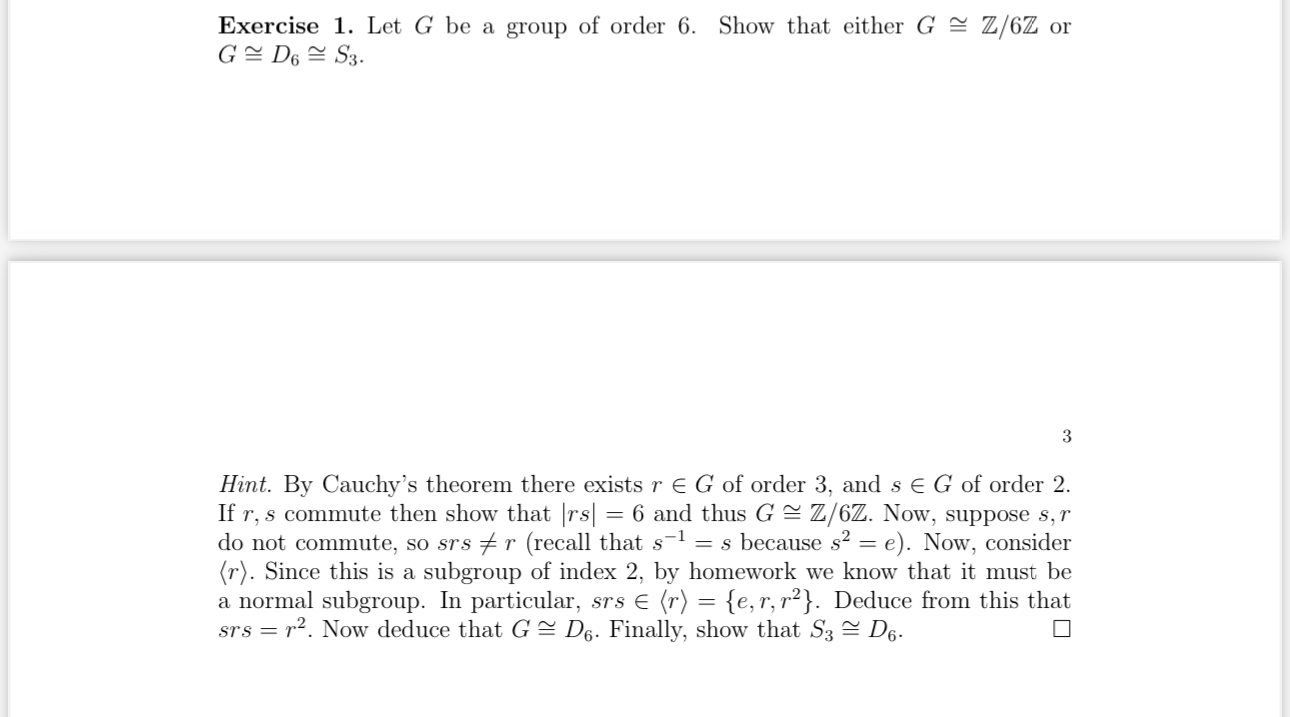 Solved Exercise 1 . Let G be a group of order 6 . Show that | Chegg.com Solved Exercise 1 . Let G be a group of order 6 . Show that | Chegg.com