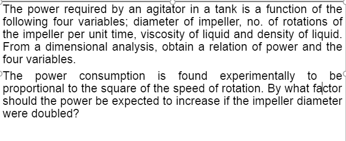 Solved The power required by an agitator in a tank is a | Chegg.com